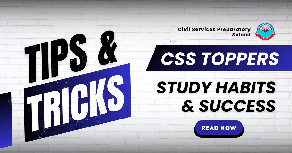 CSS and PMS Toppers' Study Habits & Success Tips – cspsacademy.com